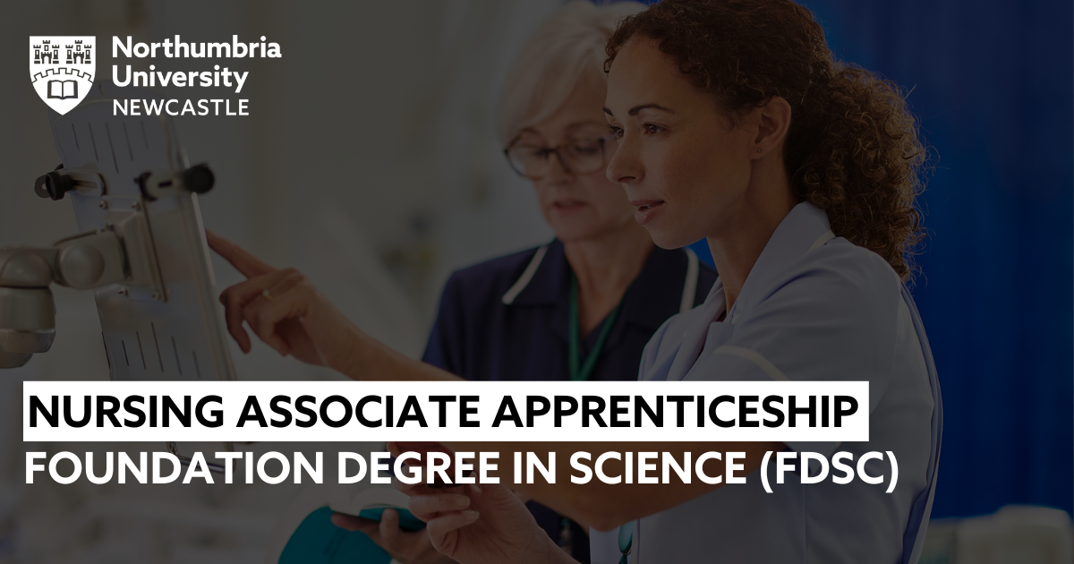 Nursing Associate Apprenticeship | Foundation Degree in Science (FdSc ...